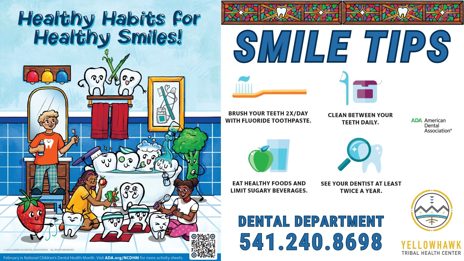 Children's Dental Health Awareness Month - Yellowhawk Tribal Health Center