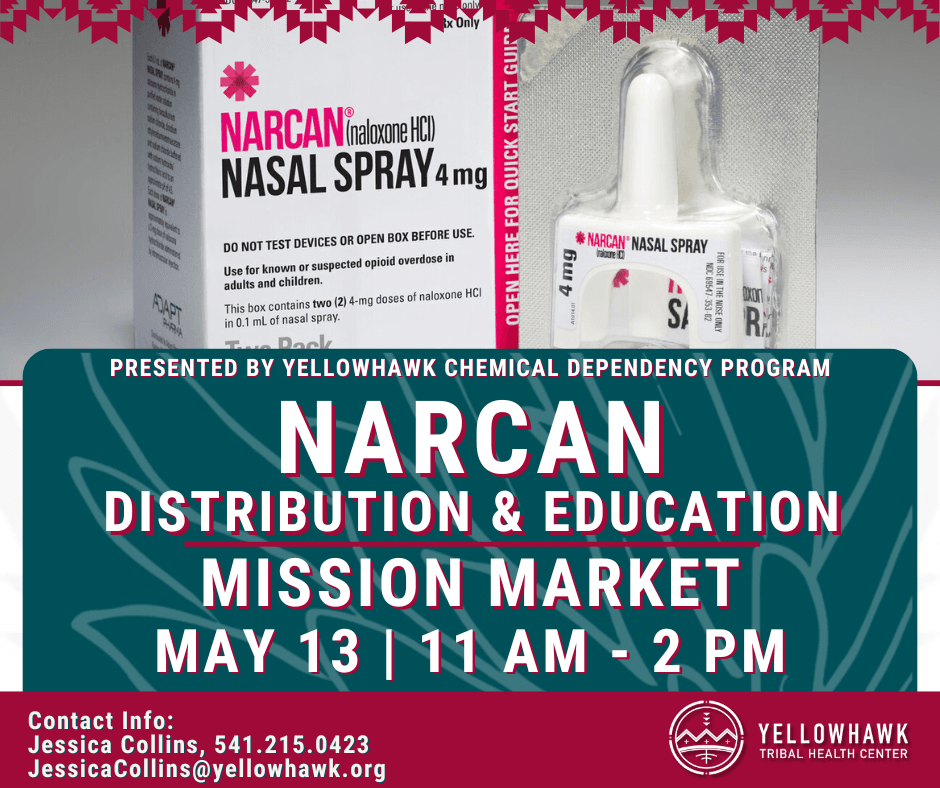 FREE Narcan Distribution - Yellowhawk Tribal Health Center